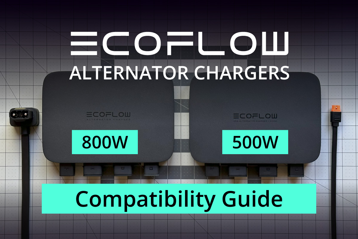 EcoFlow Alternator Charger Compatibility: 500W & 800W Models